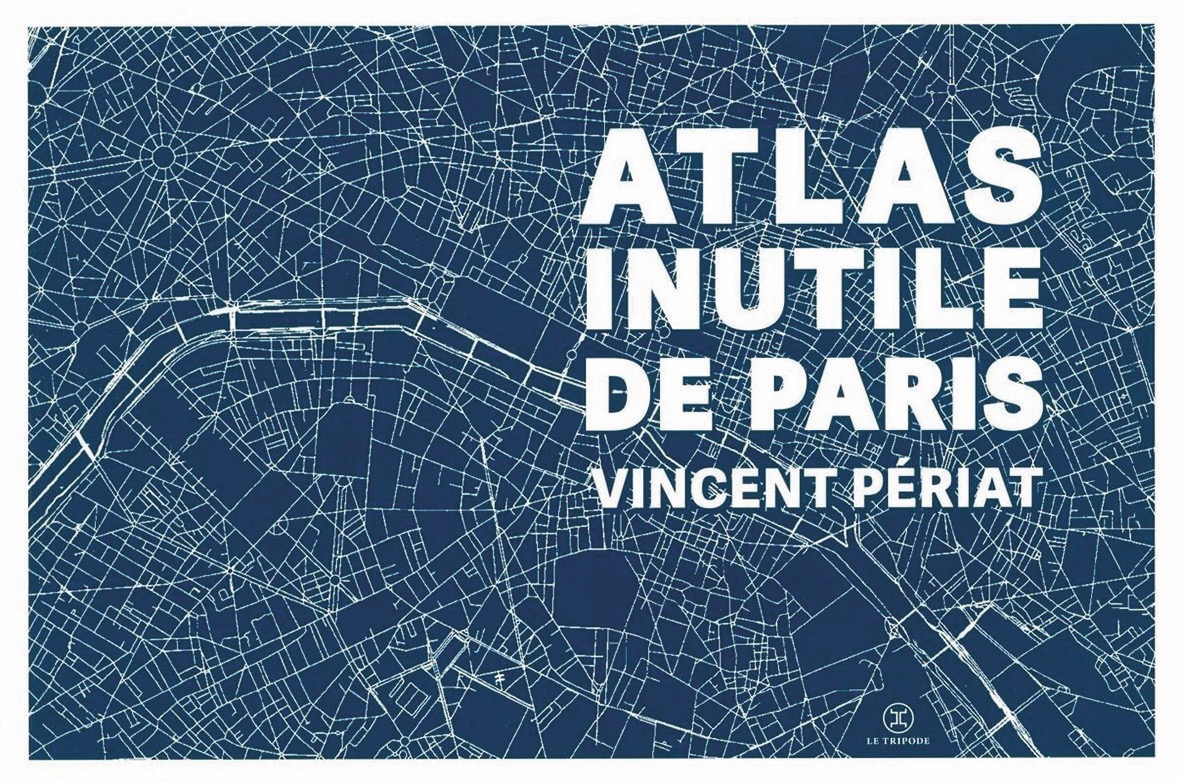 Atlas inutile de Paris - Urbanisme